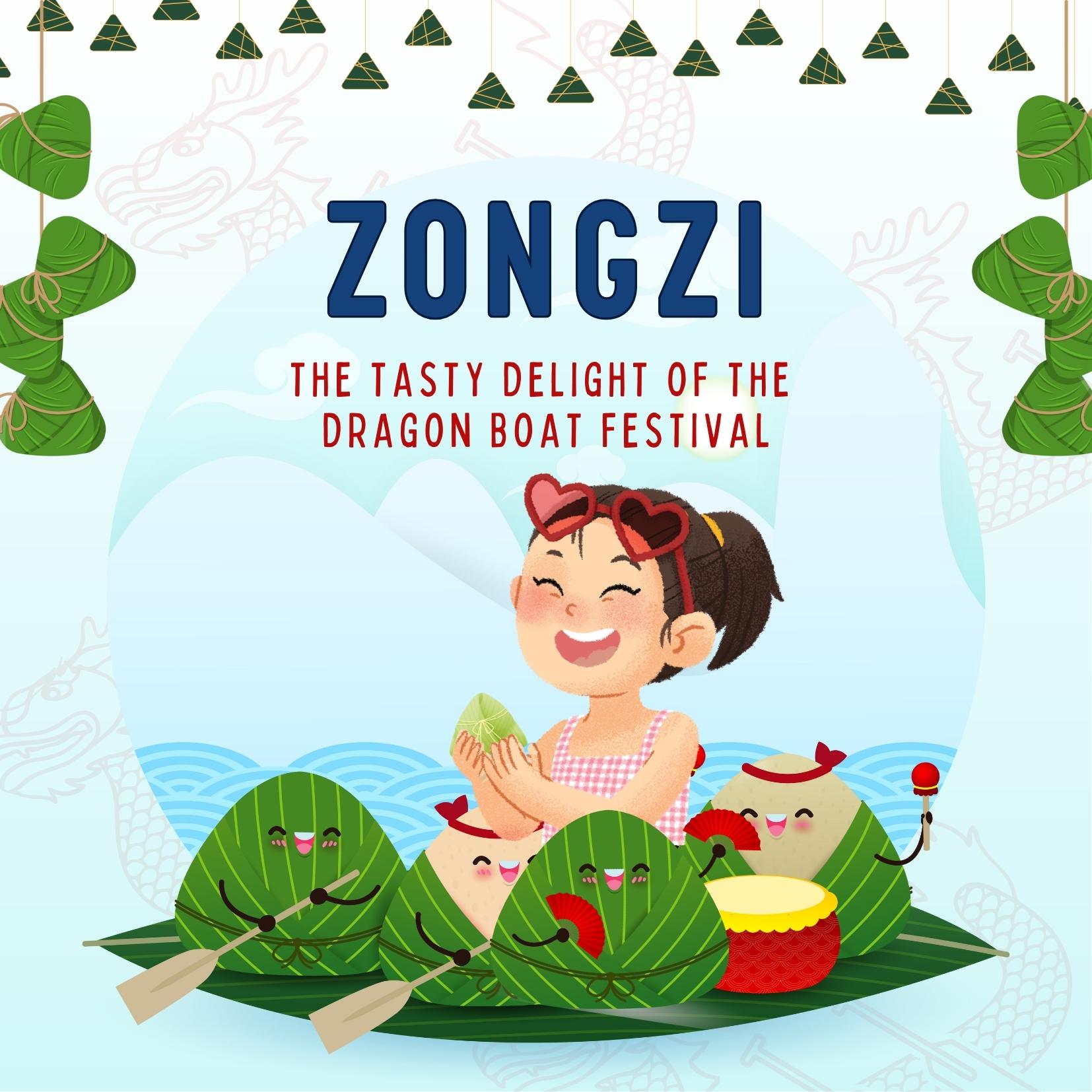 Zongzi: The Tasty Delight of the Dragon Boat Festival – Lychee Press