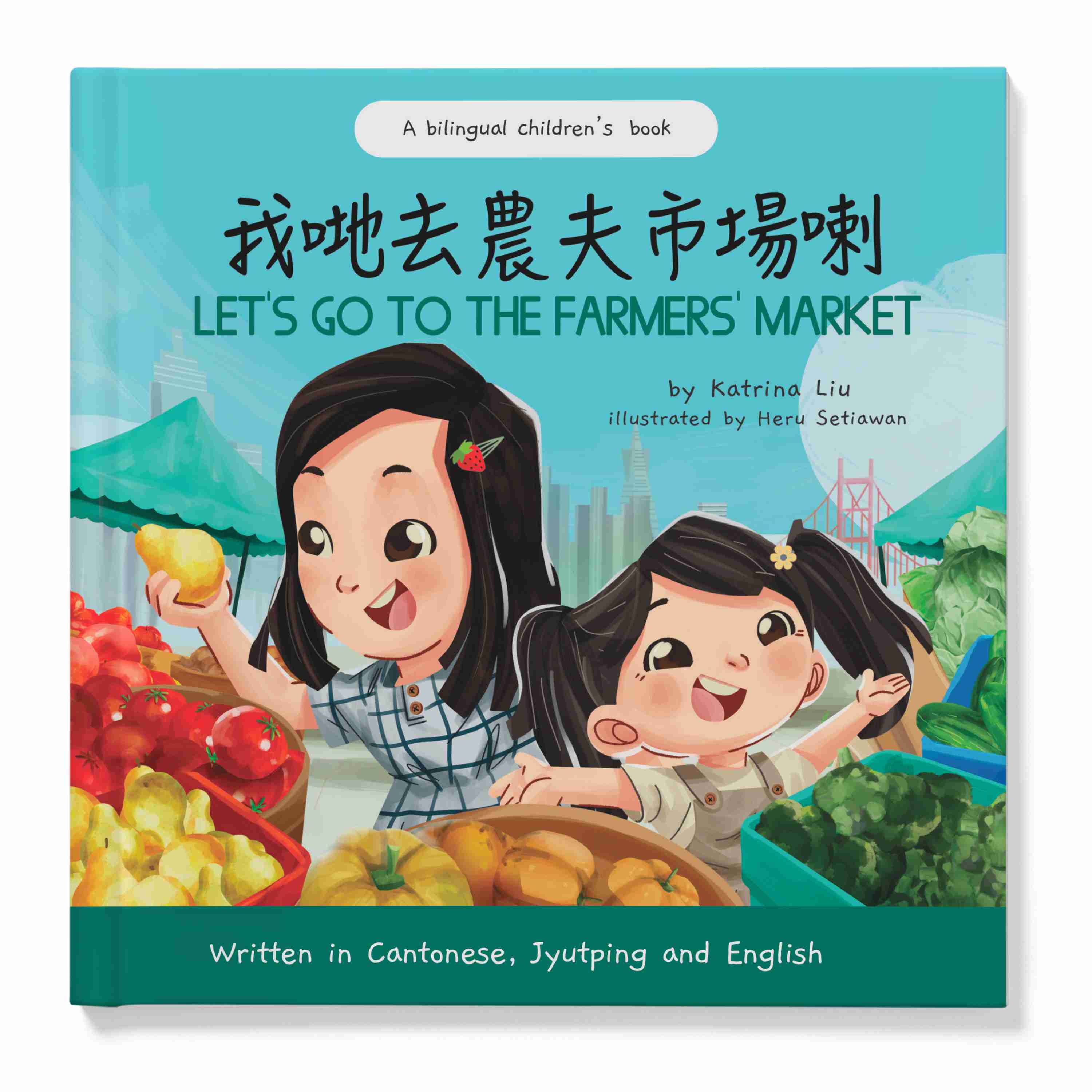 Let's Go to the Farmers' Market - A Bilingual Children's Book (Written ...